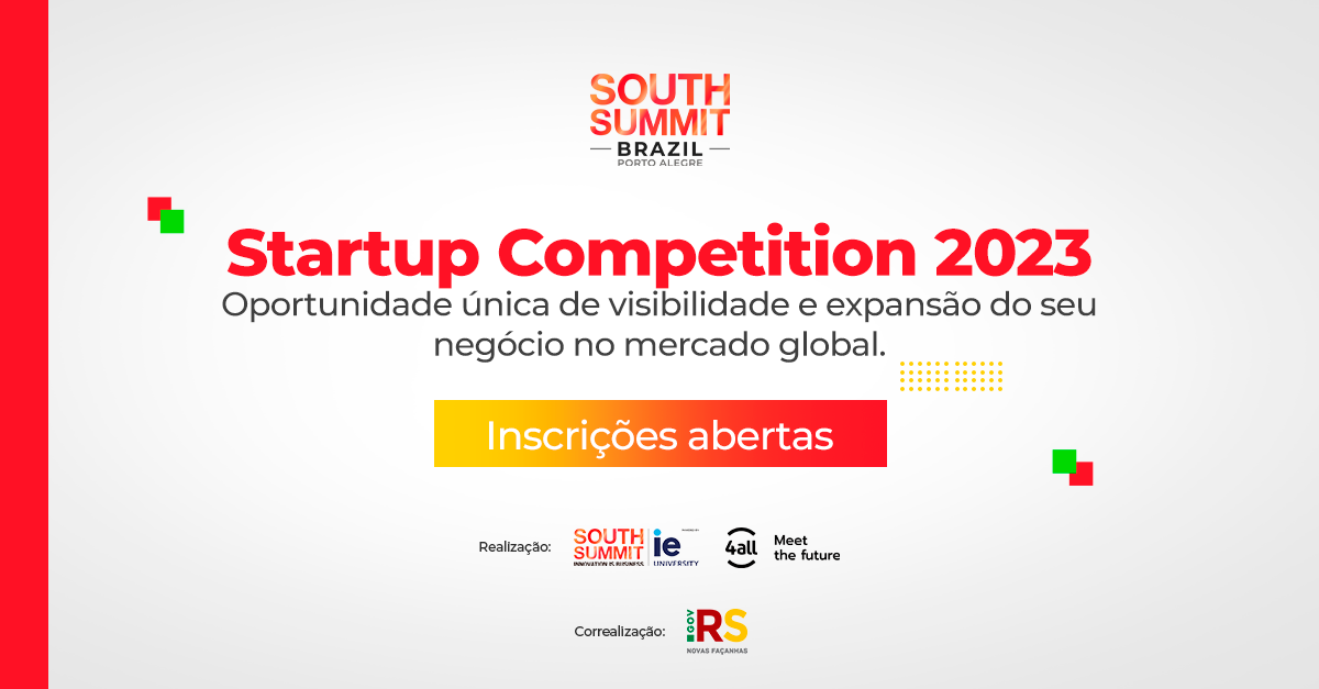 South Summit StartUp Competition: Inscrições até 16/12 - CEI – Centro ...