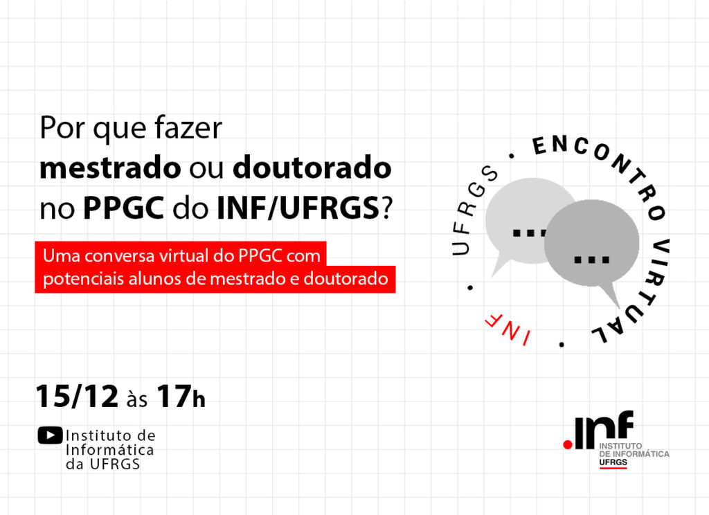 Bate-papo sobre pós-graduação no INF - PPGC – UFRGS