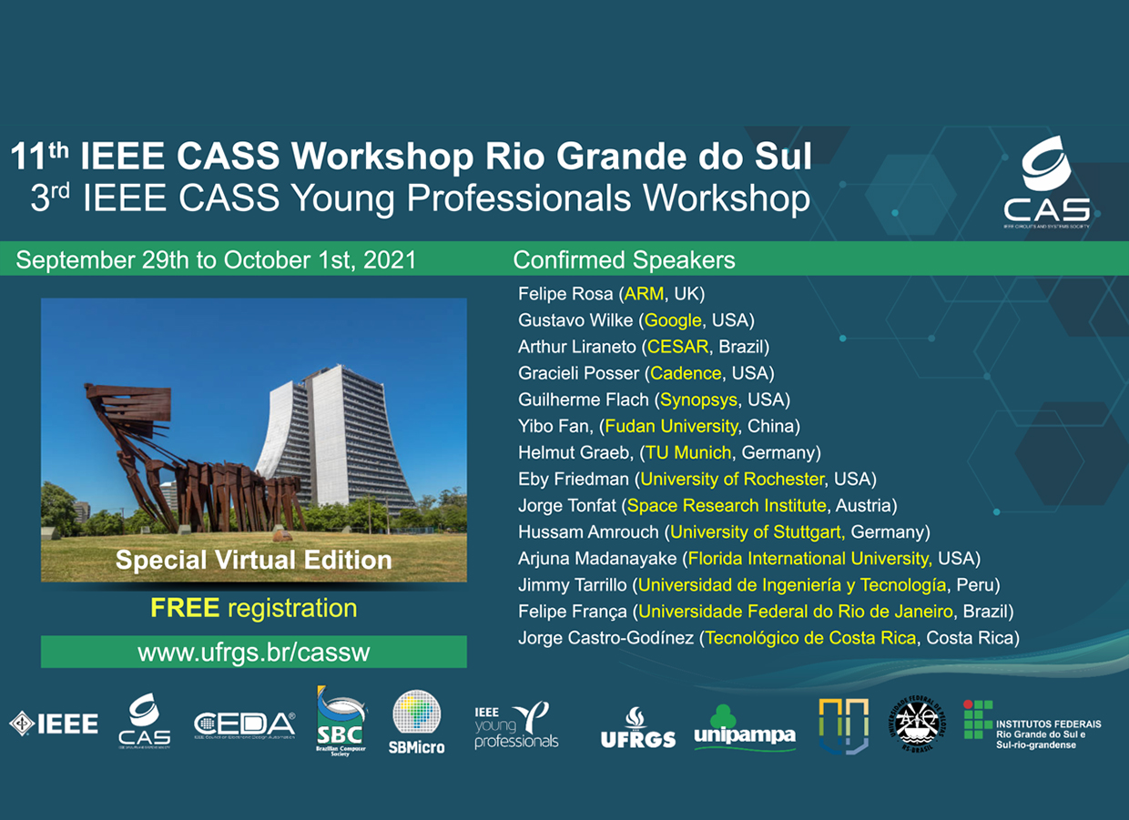 11th IEEE CASS Workshop RS - Instituto de Informática - UFRGS