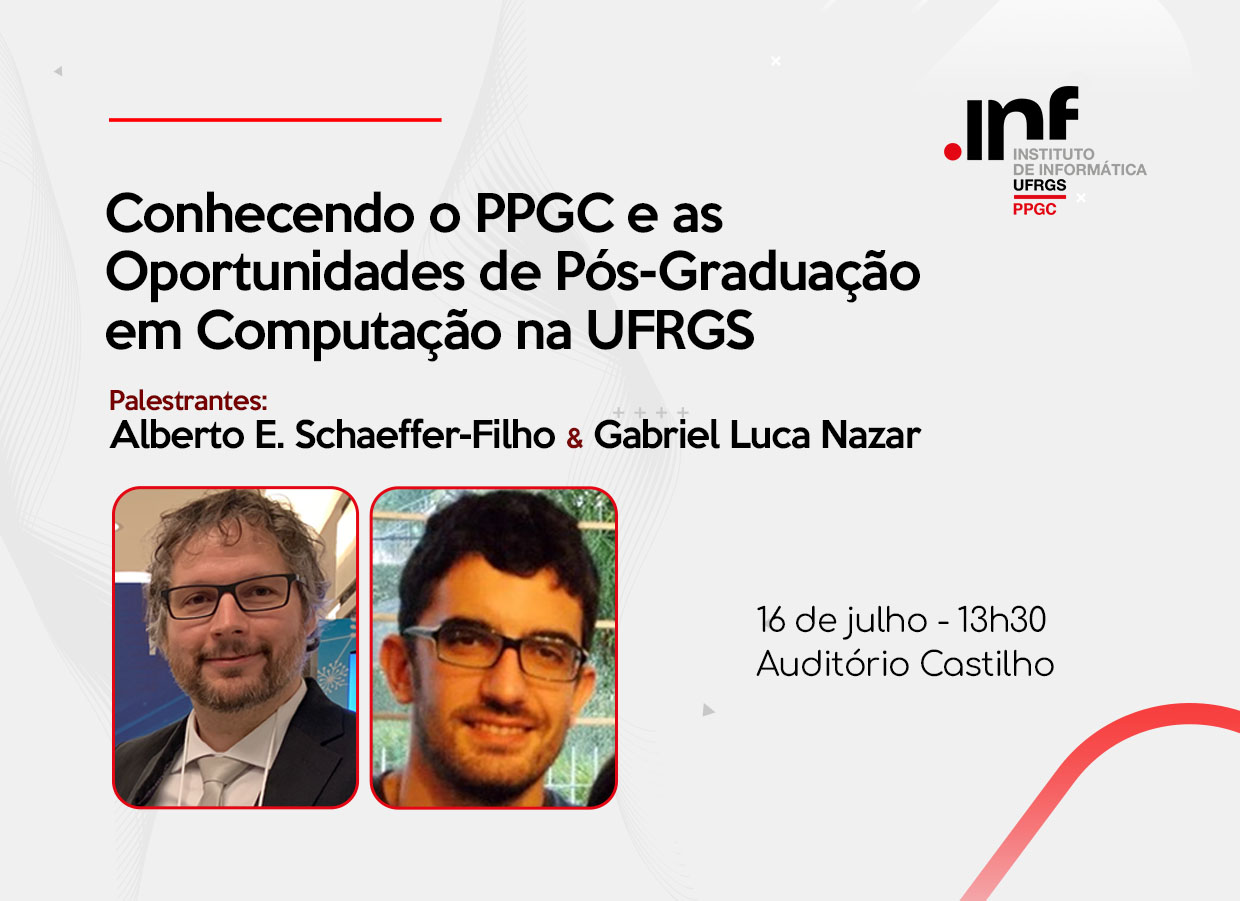 Palestra Conhecendo o PPGC - Instituto de Informática - UFRGS