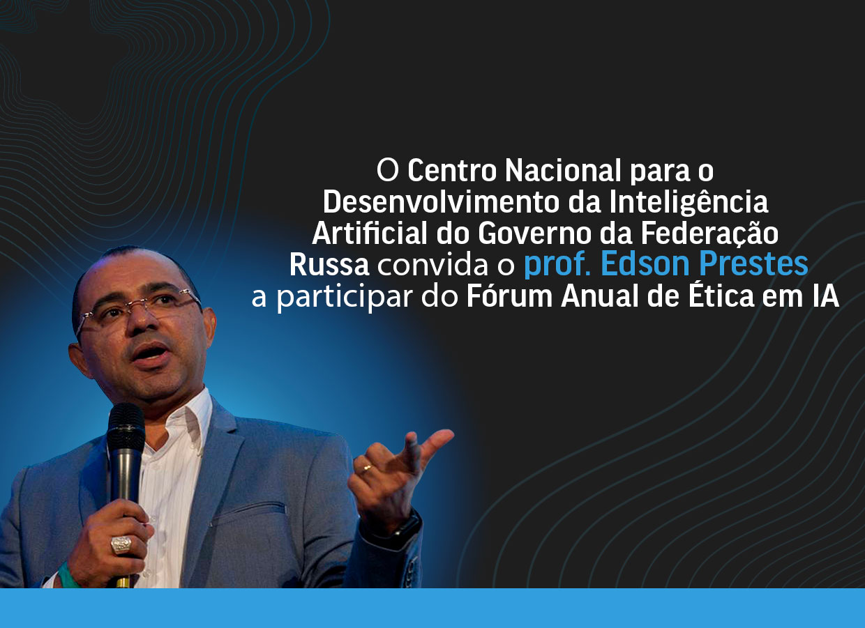 Edson Prestes é convidado para Fórum de IA - Instituto de Informática ...