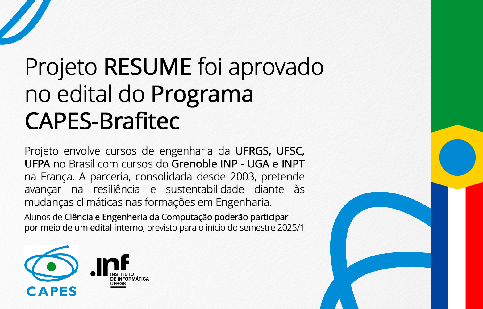 CAPES-Brafitec: RESUME - Instituto de Informática - UFRGS